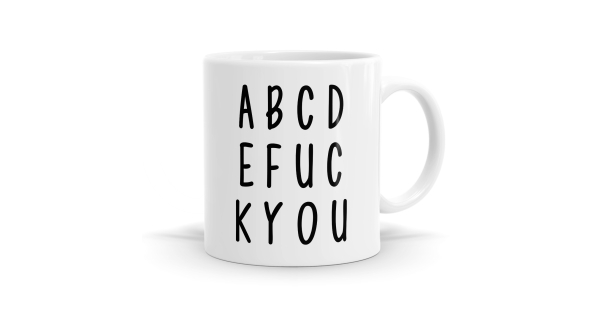 ABCDEFUCKYOU Mug - Add Humor to Your Coffee Routine