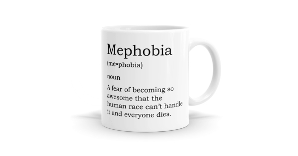 Mephobia Definition Mug | Bespoke Mugs